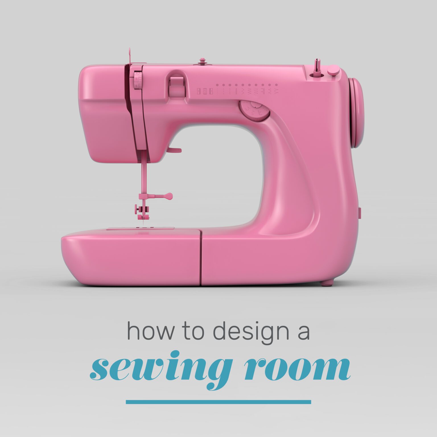 How to Design a Sewing Room